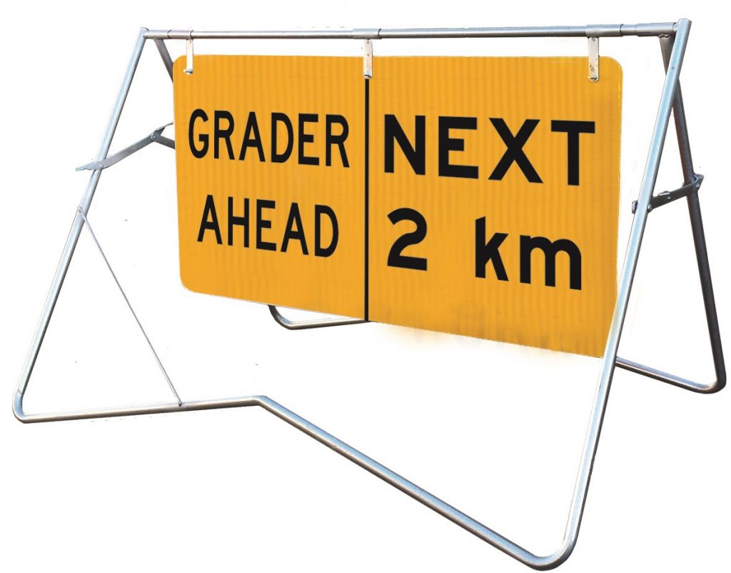 Grader Ahead | Next 2km - 1200x600 - Mounted on swing stand - TranEx ... Grader Ahead | Next 2km - 1200x600 - Mounted on swing stand - TranEx ...
